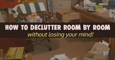 How To Declutter Your Home Room By Room Checklist, Tips and Action Plan